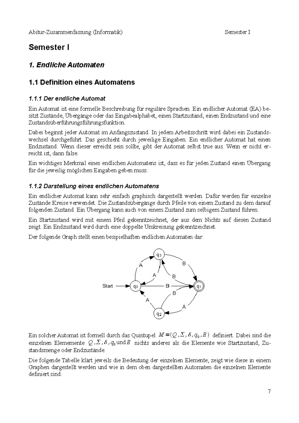 Semester 1 informatik - Semester I 1. Endliche Automaten 1 Definition ...