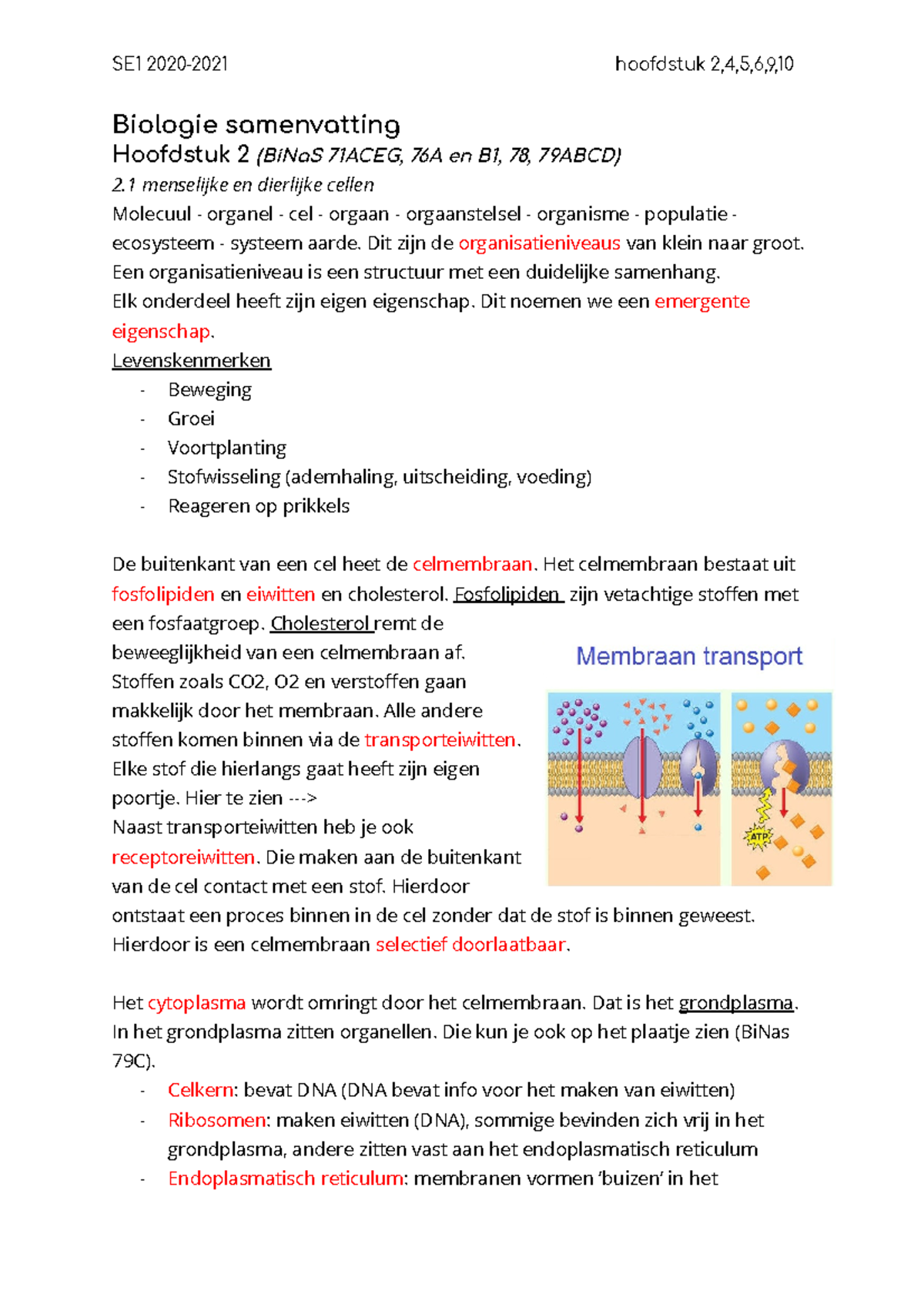 Bio SE1 - dsa - Biologie samenvatting Hoofdstuk 2 (BiNaS 71ACEG, 76A en ...