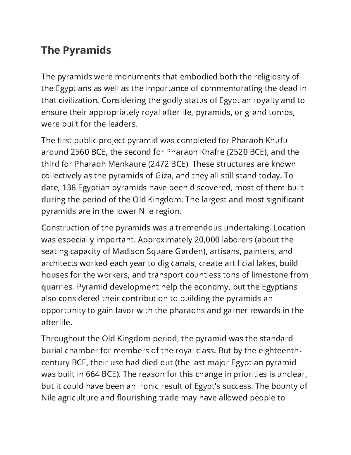 The Pyramids 1 - The Pyramids The pyramids were monuments that embodied ...