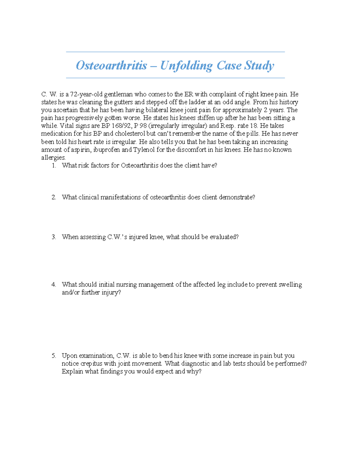 Osteoarthritis Unfolding Case Study - Osteoarthritis – Unfolding Case ...