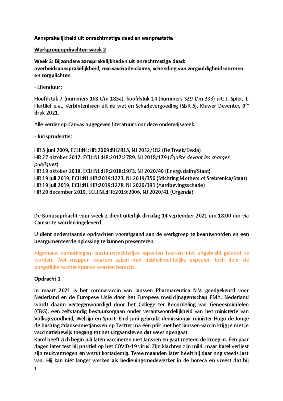 Werkgroepopdrachten AODW week 2 2021-2022 - Aansprakelijkheid uit onrechtmatige daad en ...