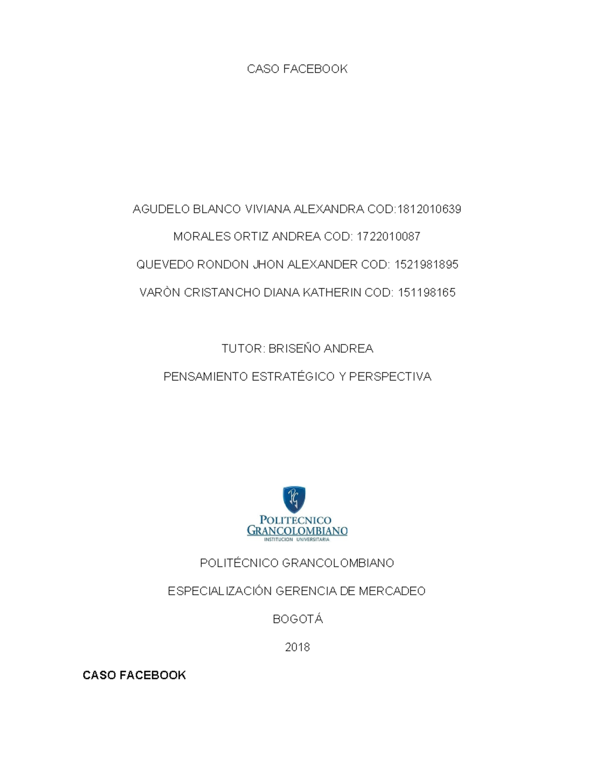 Proyecto Pensamiento Estrateegico - CASO FACEBOOK AGUDELO BLANCO ...