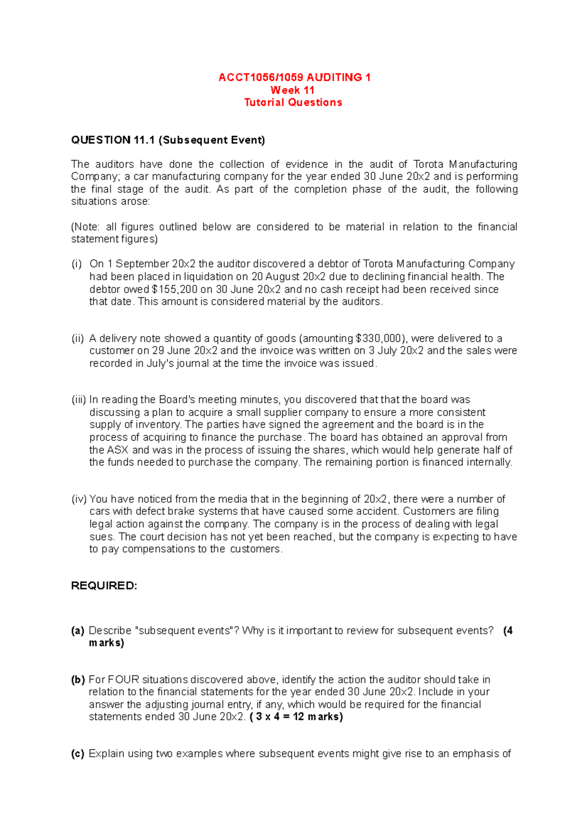 Week 11 Tutorial Questions - Subsequent Events and Audit Report - ACCT1056/1059 AUDITING 1 Week ...