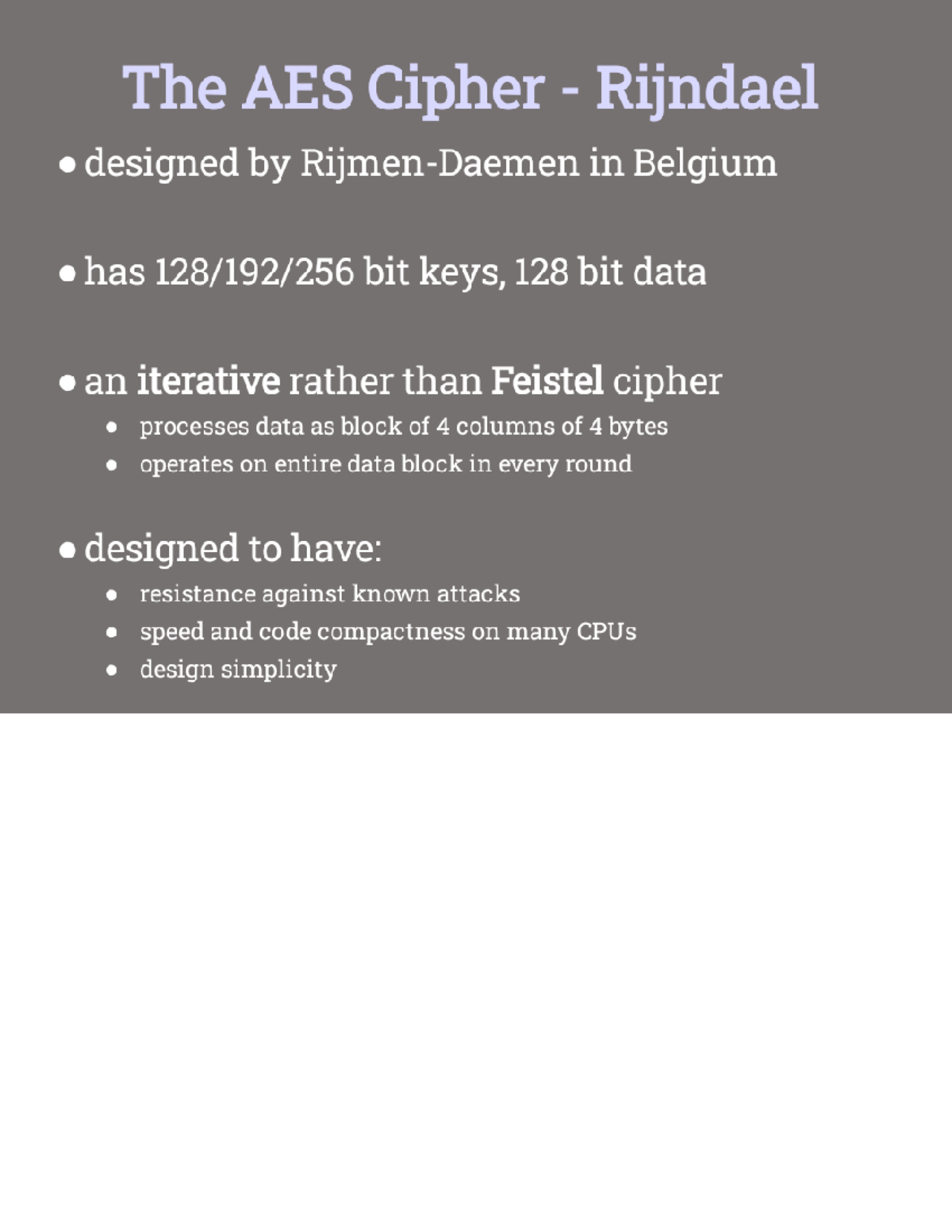 Cns 1e - Security algorithm for networks - The AES Cipher Rijndael designed in Belgium has bit ...
