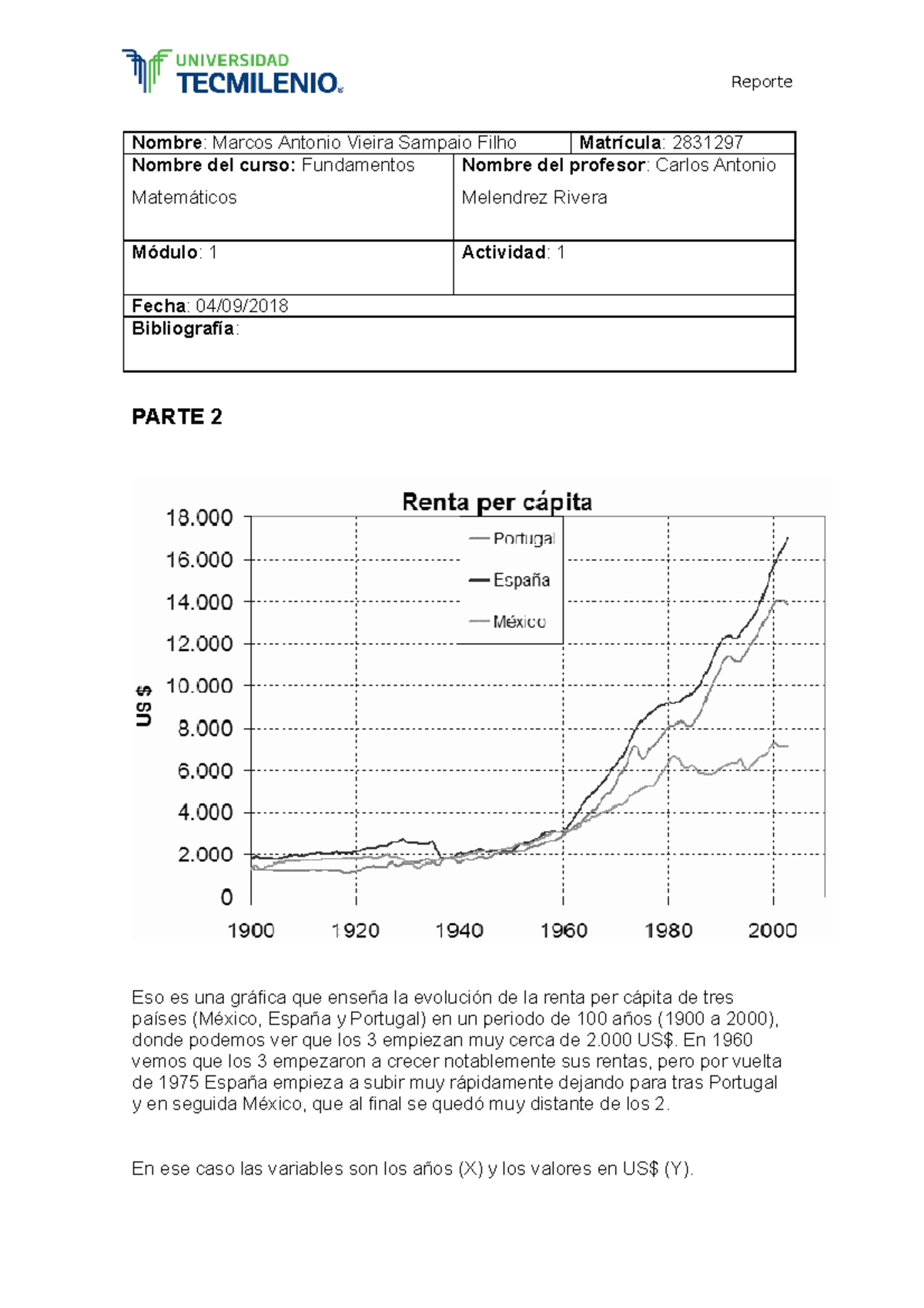 Actividad 1 - Reporte Nombre : Marcos Antonio Vieira Sampaio Filho ...