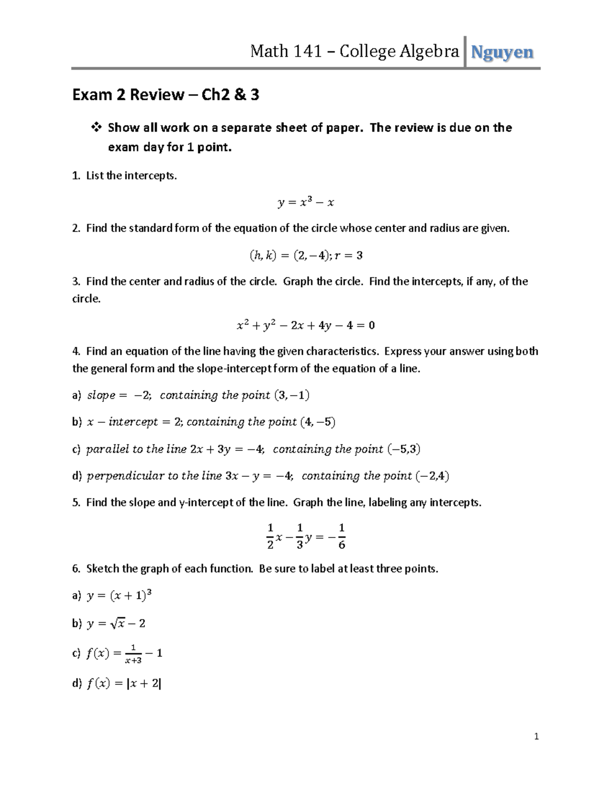 Exam 2 Review - Its easy - Math 141 – College Algebra Nguyen 1 Exam 2 Review – Ch2 & 3 Show ...