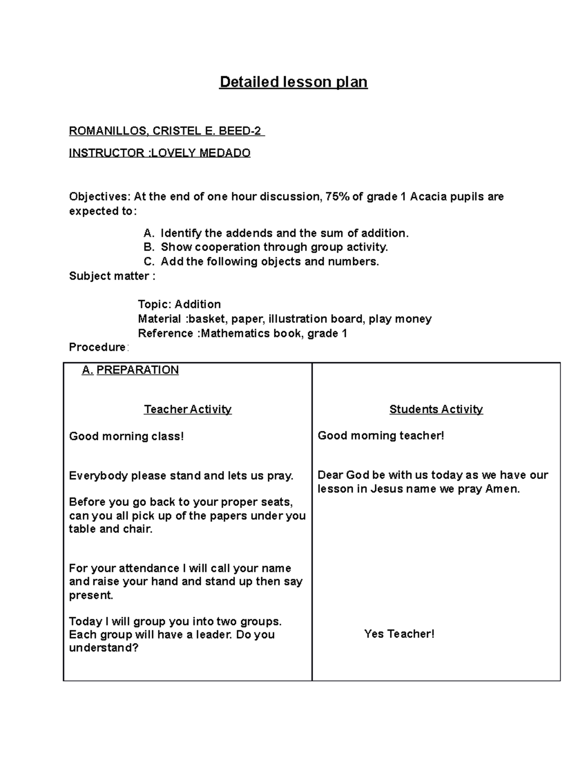 LP - N/A - Detailed lesson plan ROMANILLOS, CRISTEL E. BEED- INSTRUCTOR :LOVELY MEDADO ...