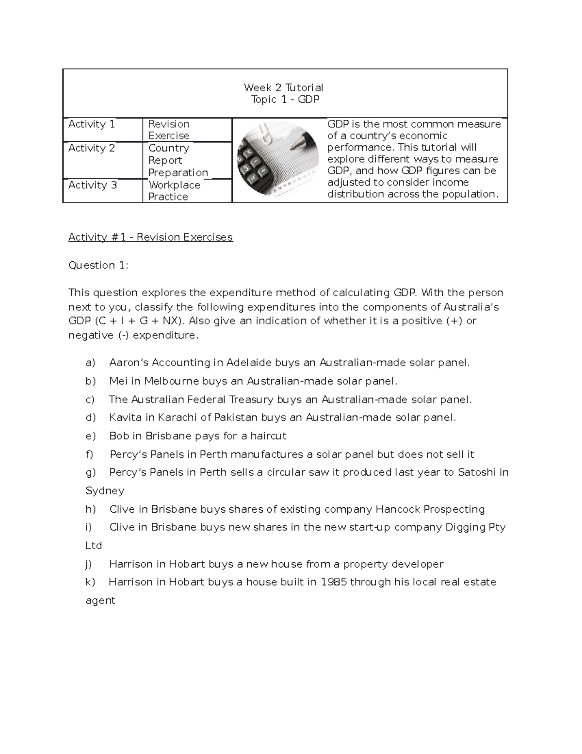 Topic 1 GDP - Questions - GDP Q's - Week 2 Tutorial Topic 1 - GDP Activity 1 Revision Exercise ...