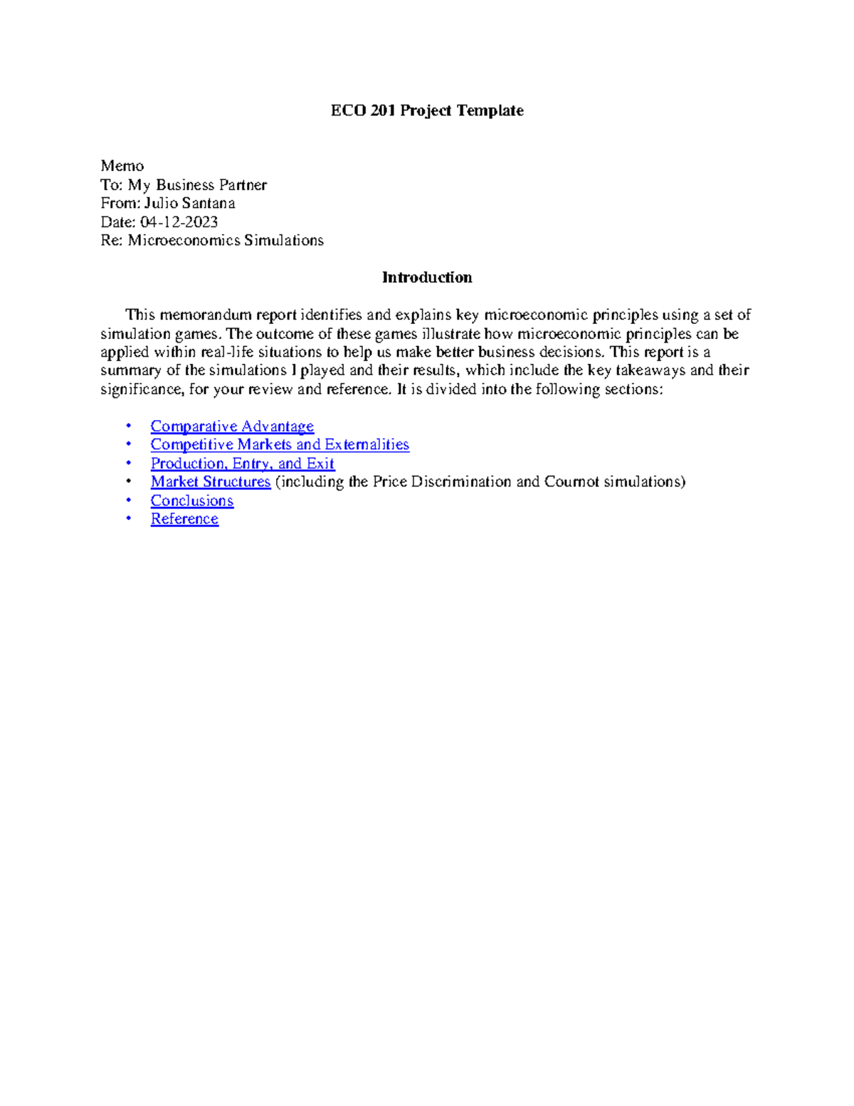 ECO 201 Project - Julio Santana - ECO 201 Project Template Memo To: My ...