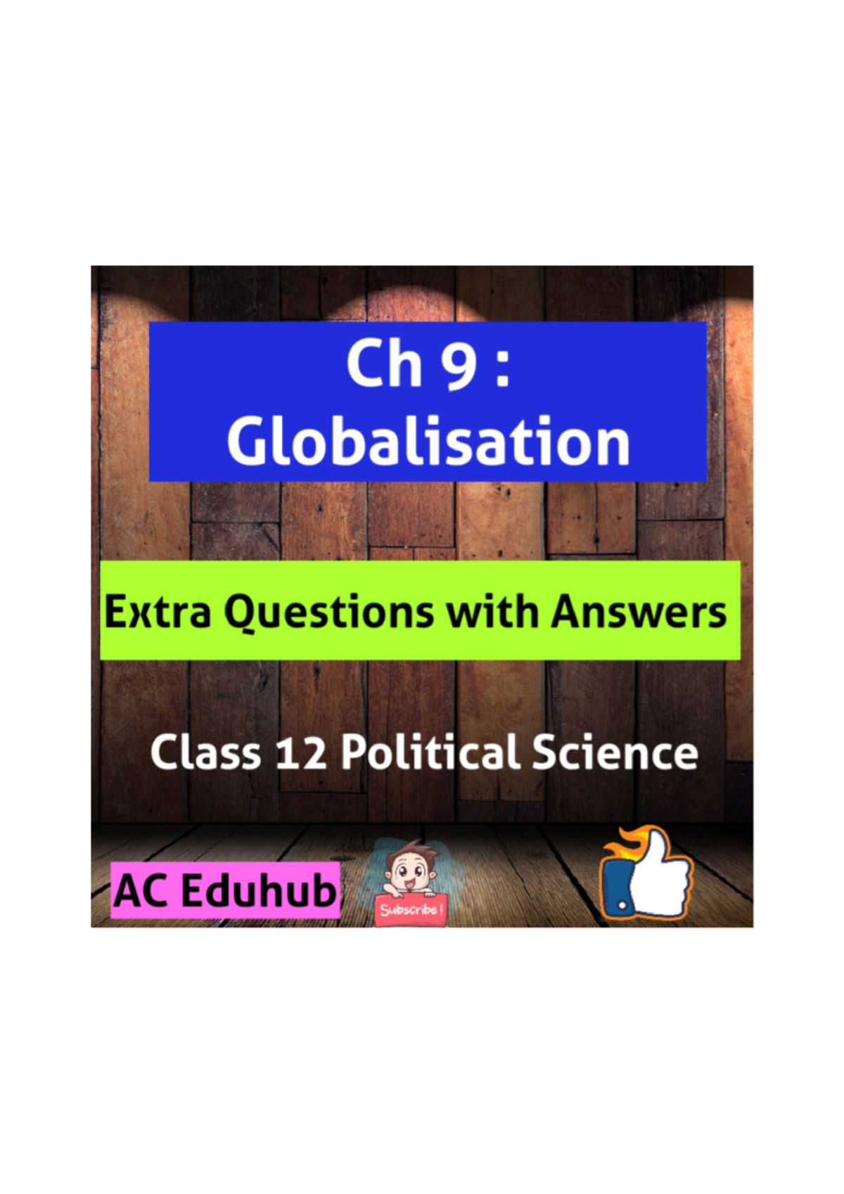 Extra questions of globalisation class 12 - Social science - Studocu