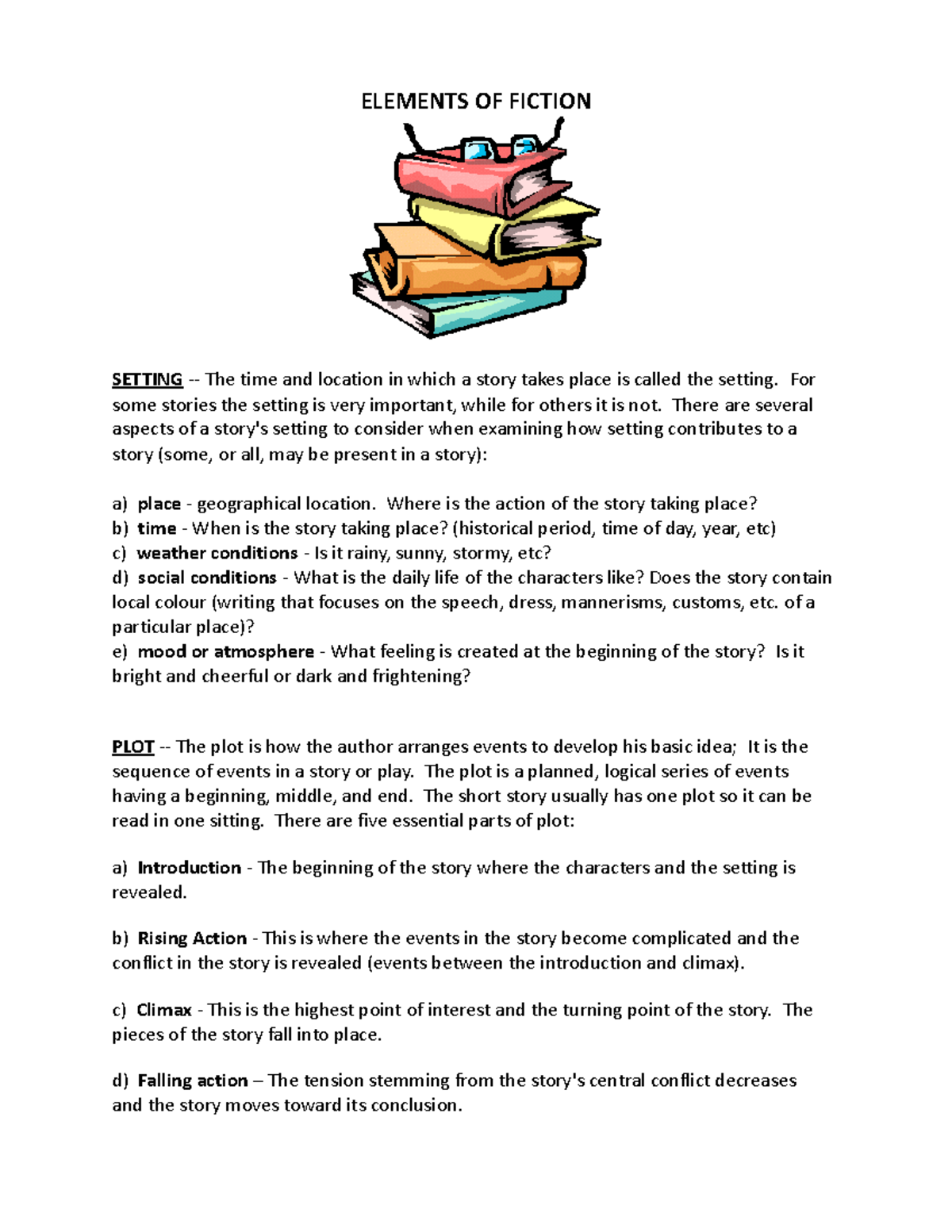 Elements OF Fiction Revised 2021 - ELEMENTS OF FICTION SETTING - The ...