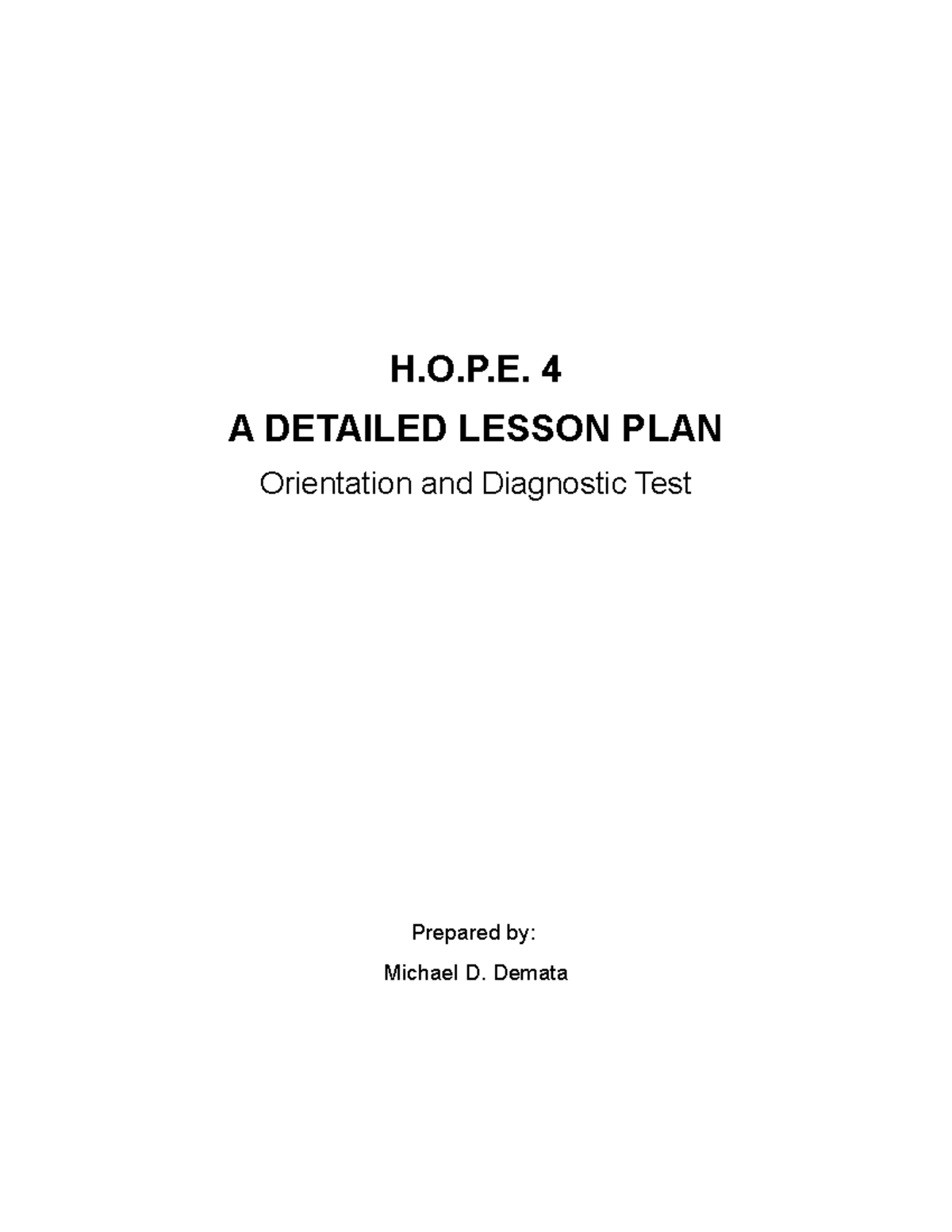 Detailed Lesson PLAN - WEEK 1 ( Intro AND Orient) - H.O.P. 4 A DETAILED ...