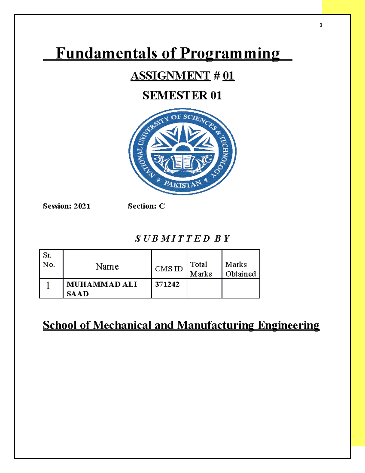 Saad assignment - Fundamentals of Programming ASSIGNMENT # 01 SEMESTER 01 Session: 2021 Section ...