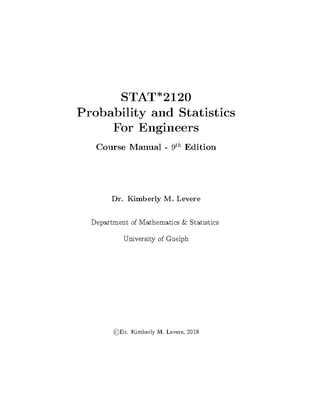 STAT2120-Course Manual-First Few Chapters - STAT⇤ 2120 Probability and Statistics For Engineers ...