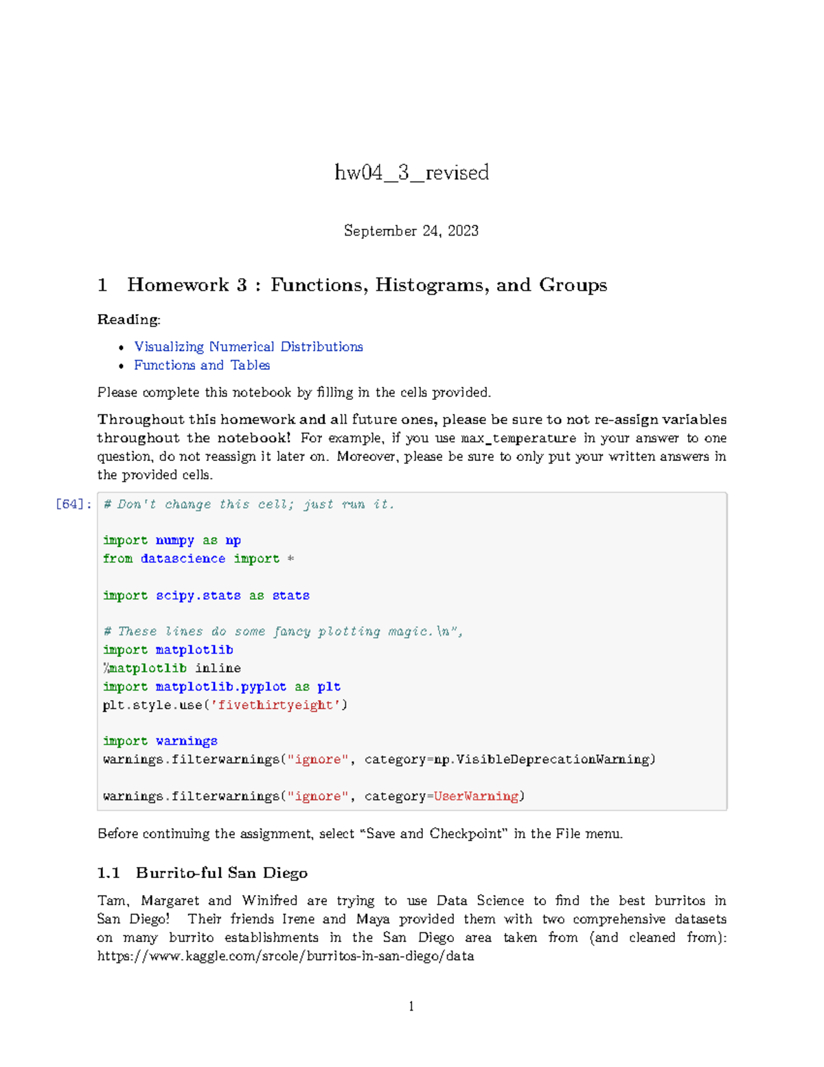 Hw04 3 revised - its mostly correct - hw04_3_revised September 24, 2023 1 Homework 3 : Functions ...