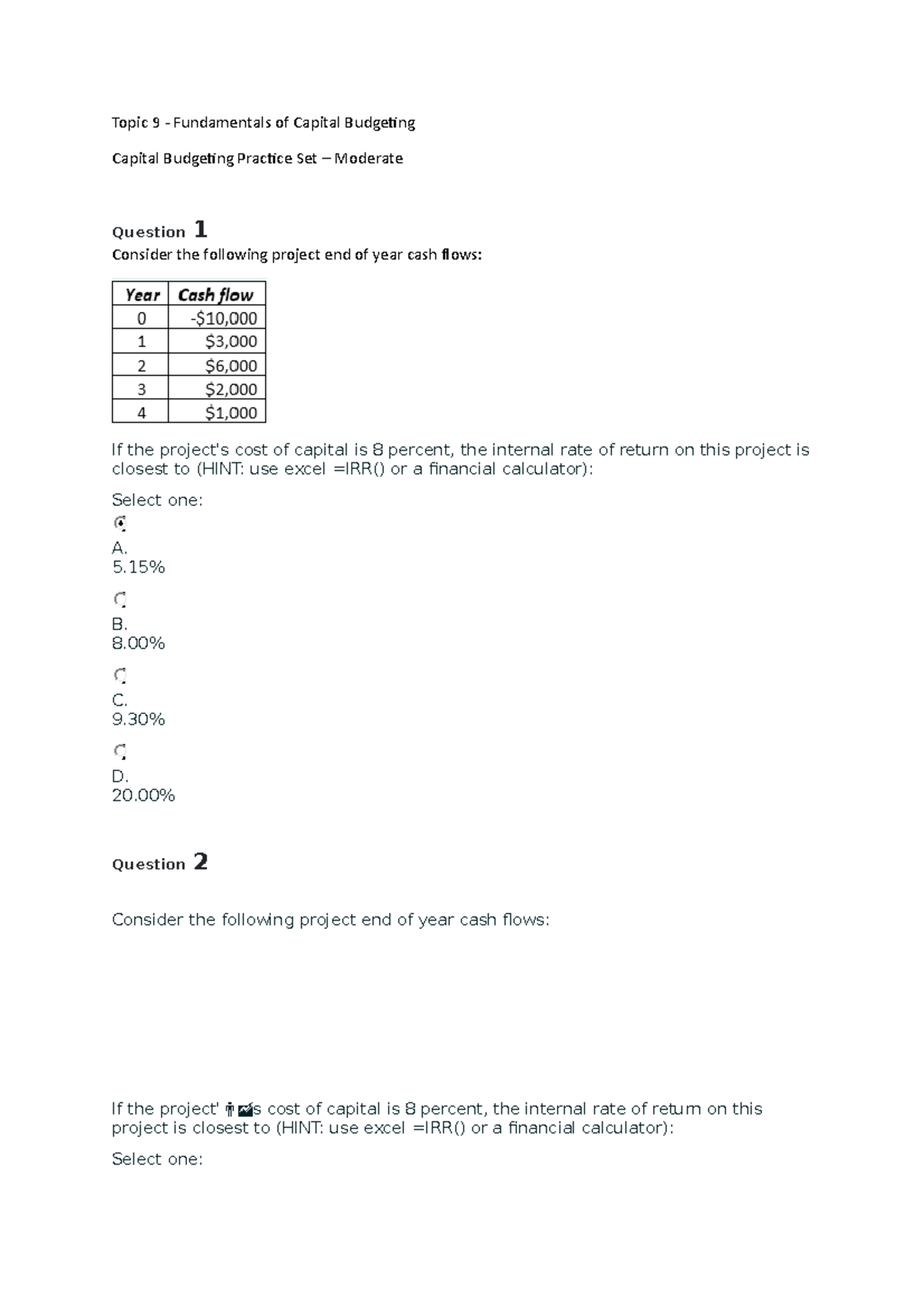 Topics 9 and 10 ACST1001 Practice Set, Feedback and Answers - Topic 9 ...