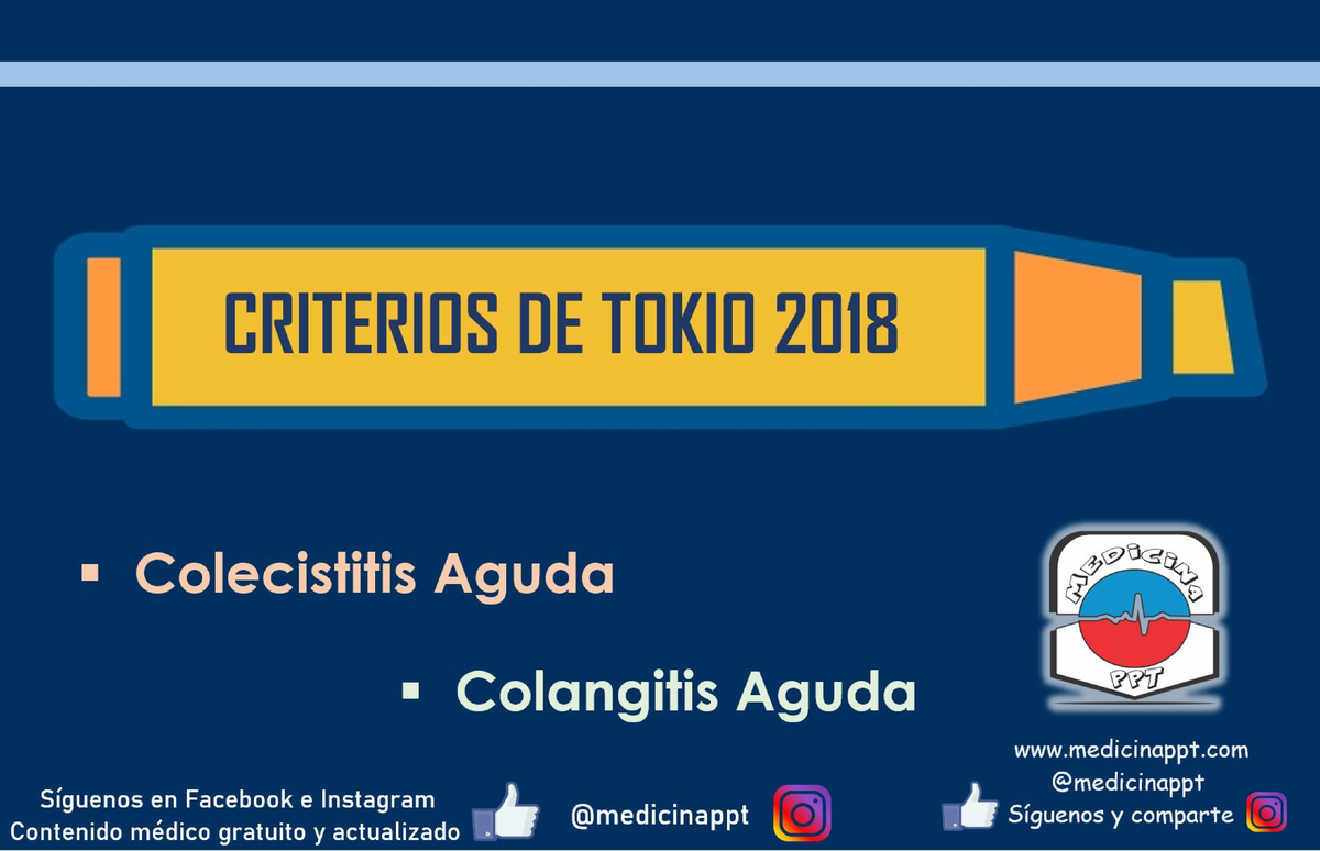 Criterios de Tokio 2018 para colangitis - Medicina Interna II - UNJFSC ...
