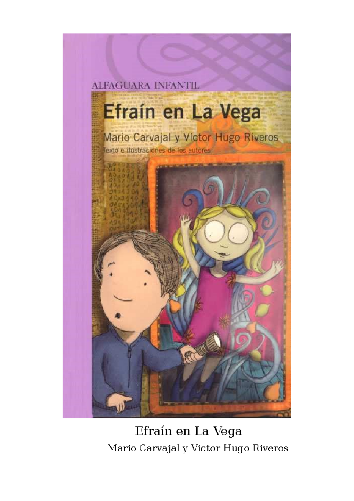 Efraín en la vega - libro infantil - Efraín en La Vega Mario Carvajal y ...