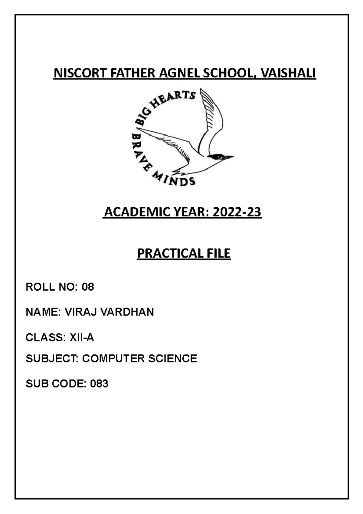 Cs practical file - NISCORT FATHER AGNEL SCHOOL, VAISHALI ACADEMIC YEAR ...