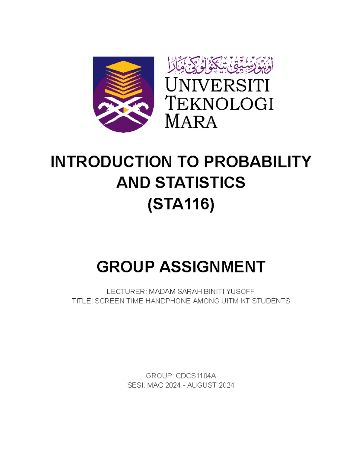 STA116 Group Project Report - INTRODUCTION TO PROBABILITY AND STATISTICS (STA116) GROUP ...