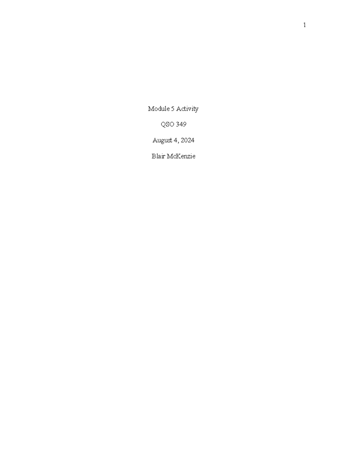 QSO 349 Mod 5 Activity - 1 Module 5 Activity QSO 349 August 4, 2024 ...