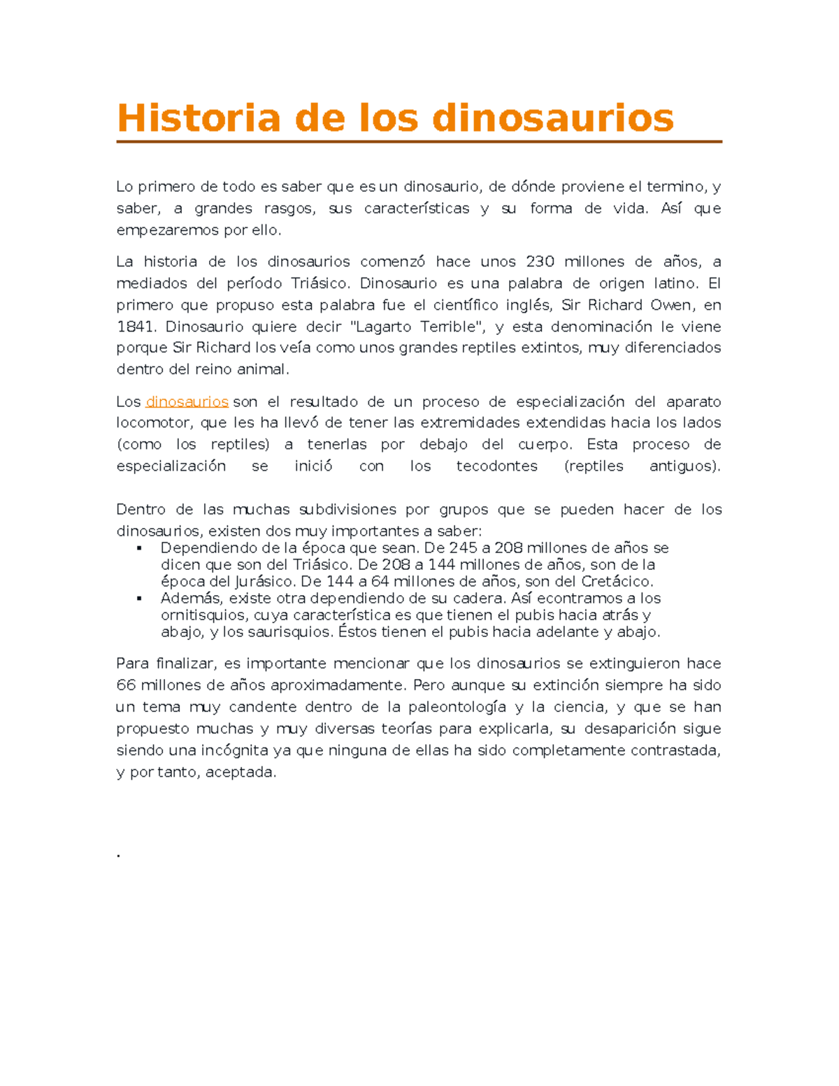 Historia de los dinosaurios - Así que empezaremos por ello. La historia de los dinosaurios ...