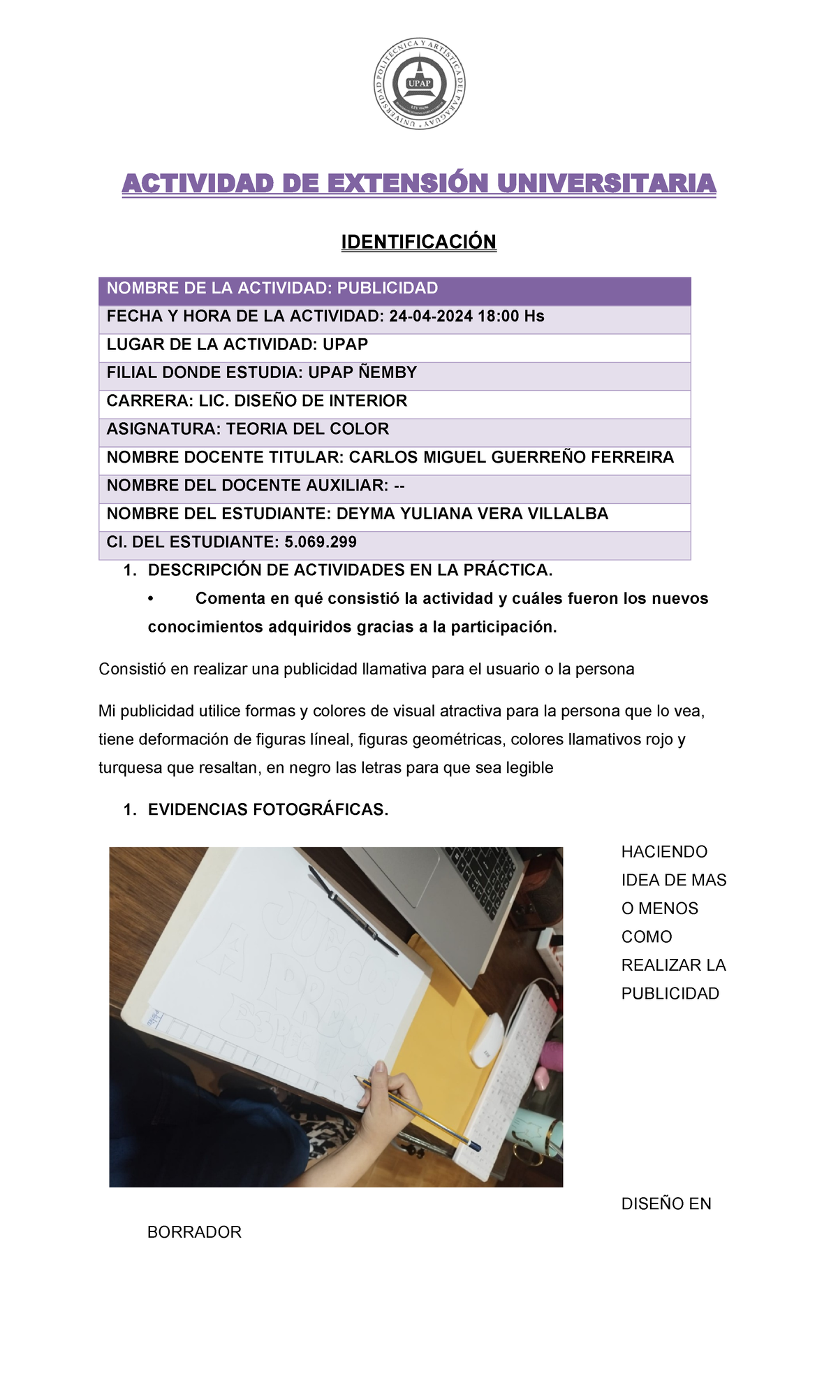 Informe DE Extensión Universitaria - ACTIVIDAD DE EXTENSIÓN UNIVERSITARIA IDENTIFICACIÓN NOMBRE ...