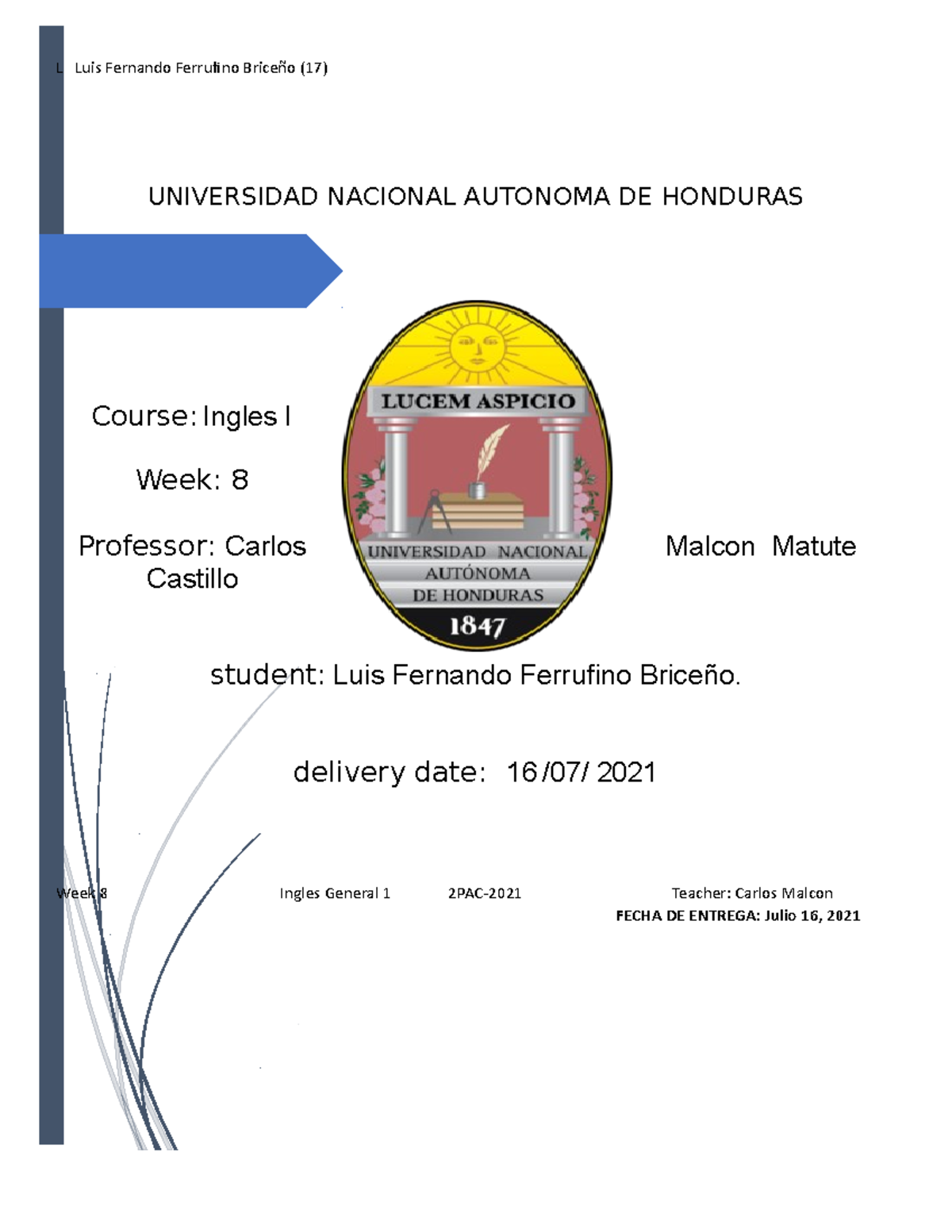 Week 8 Handouts 2PAC-2021 - L Luis Fernando Ferrufino Briceño (17) UNIVERSIDAD NACIONAL AUTONOMA ...