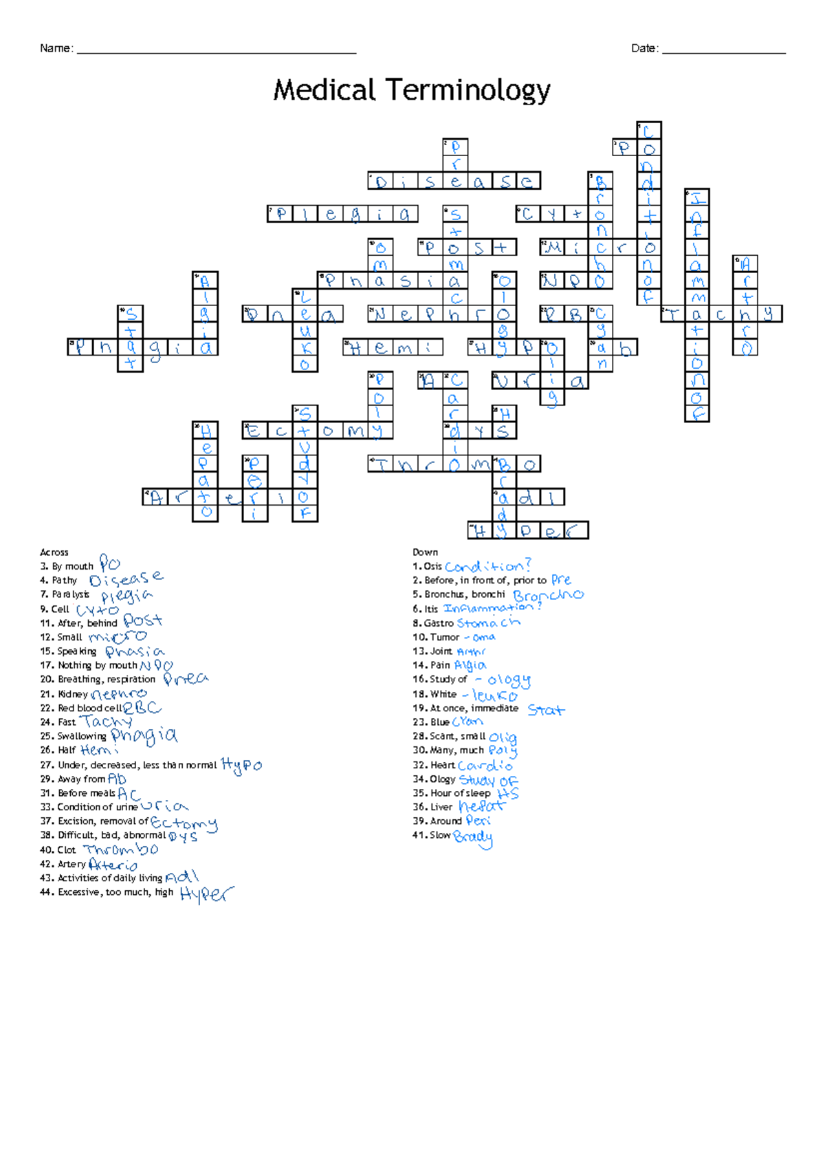 7 Chapter Medical Terminology - Across 3. By mouth 4. Pathy 7 ...