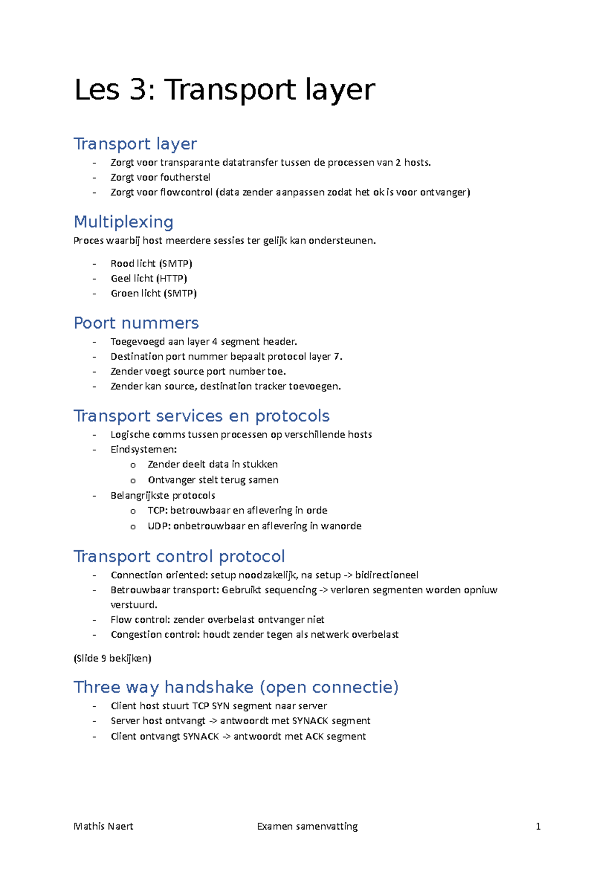 Examen Computernetwerkensamenvatting - Les 3: Transport layer Transport ...