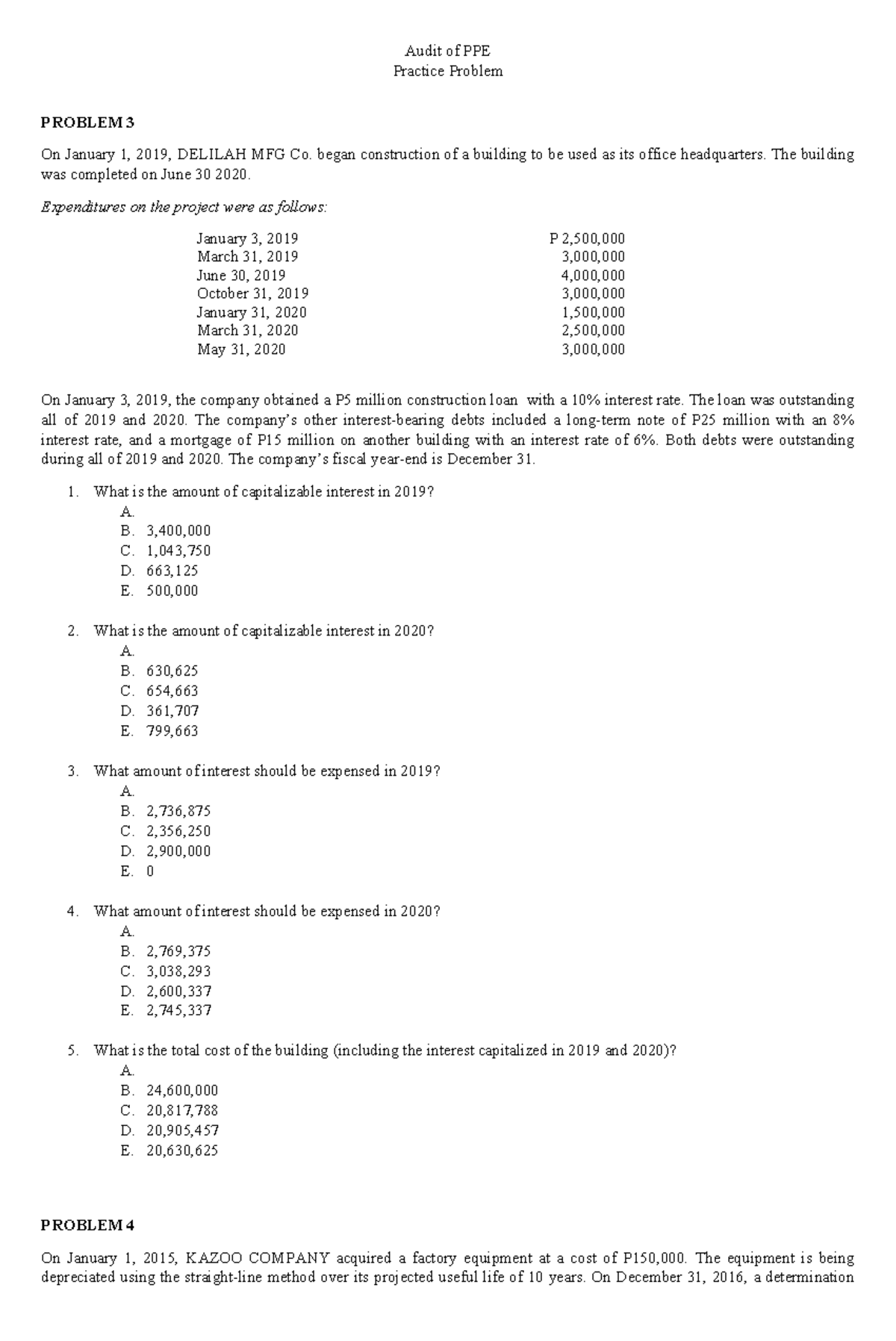 AP-PPE-2 - PPE - Audit of PPE Practice Problem PROBLEM 3 On January 1 ...