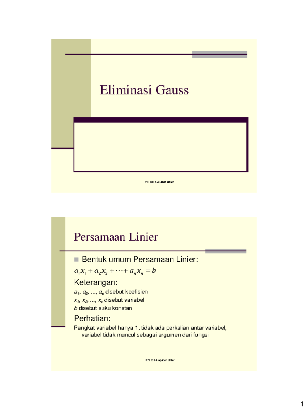 Bab 2 Sistem Persamaan Linier 1 1 Rti 2114 Aljabar Linier Eliminasi Gauss Rti 2114 Aljabar