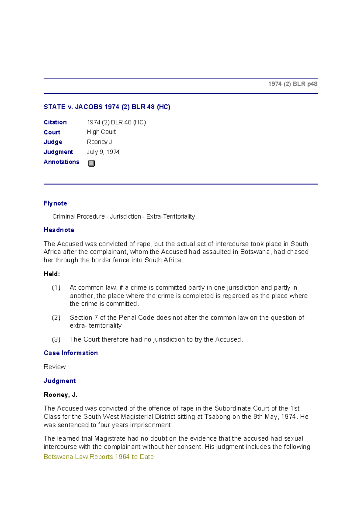 Jacobs - STATE v. JACOBS 1974 (2) BLR 48 (HC) Citation 1974 (2) BLR 48 ...