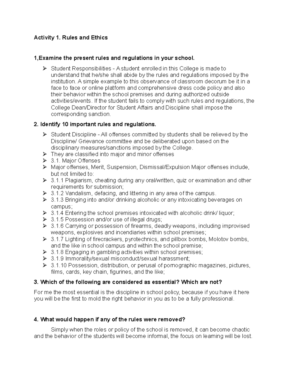 Activity 1 ethics - sample - Activity 1. Rules and Ethics 1,Examine the ...