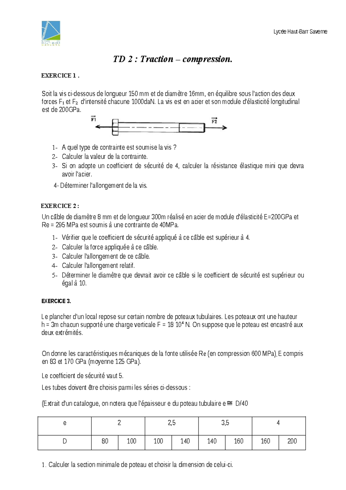 TD traction lycée - Lycée Haut-Barr Saverne TD 2 : Traction – compression. EXERCICE 1. Soit la ...