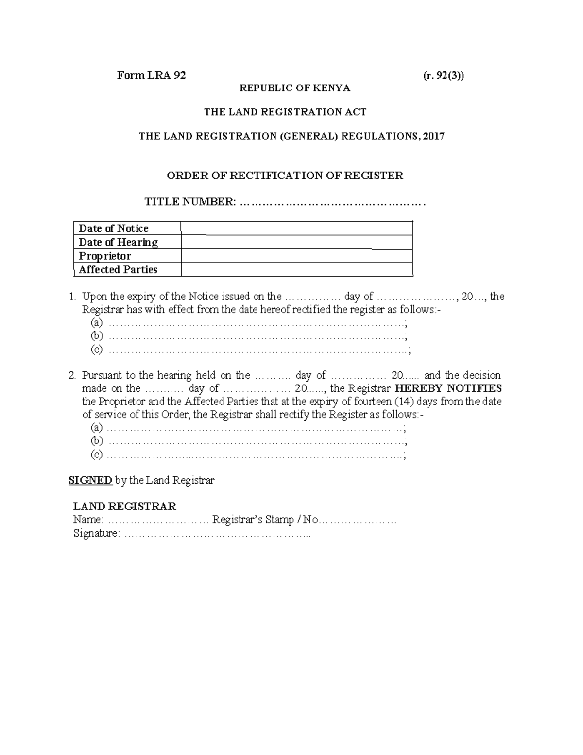 21.06 - .... - Form LRA 92 (r. 92(3)) REPUBLIC OF KENYA THE LAND ...