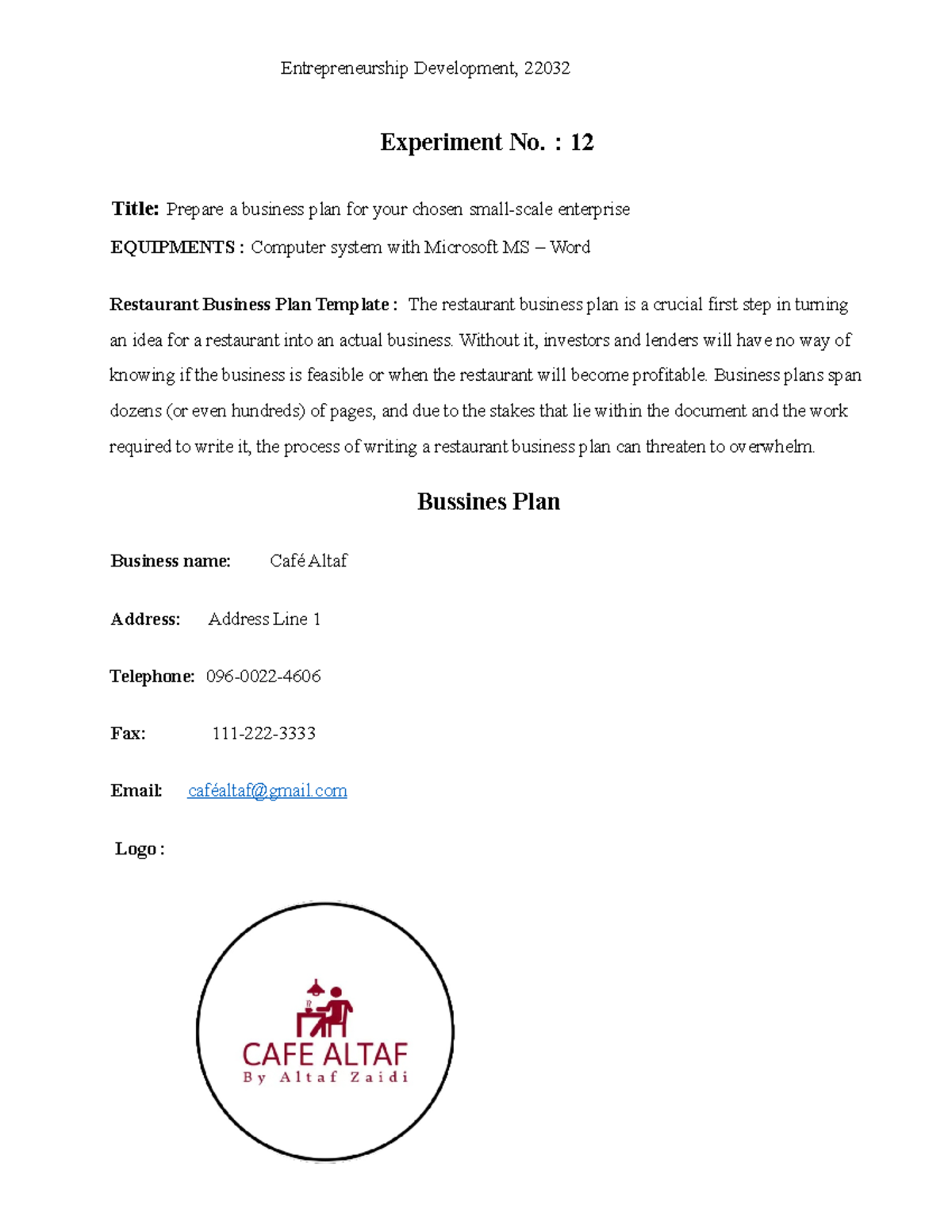 EDE Practicals - EDE - Experiment No. : 12 Title: Prepare a business plan for your chosen - Studocu