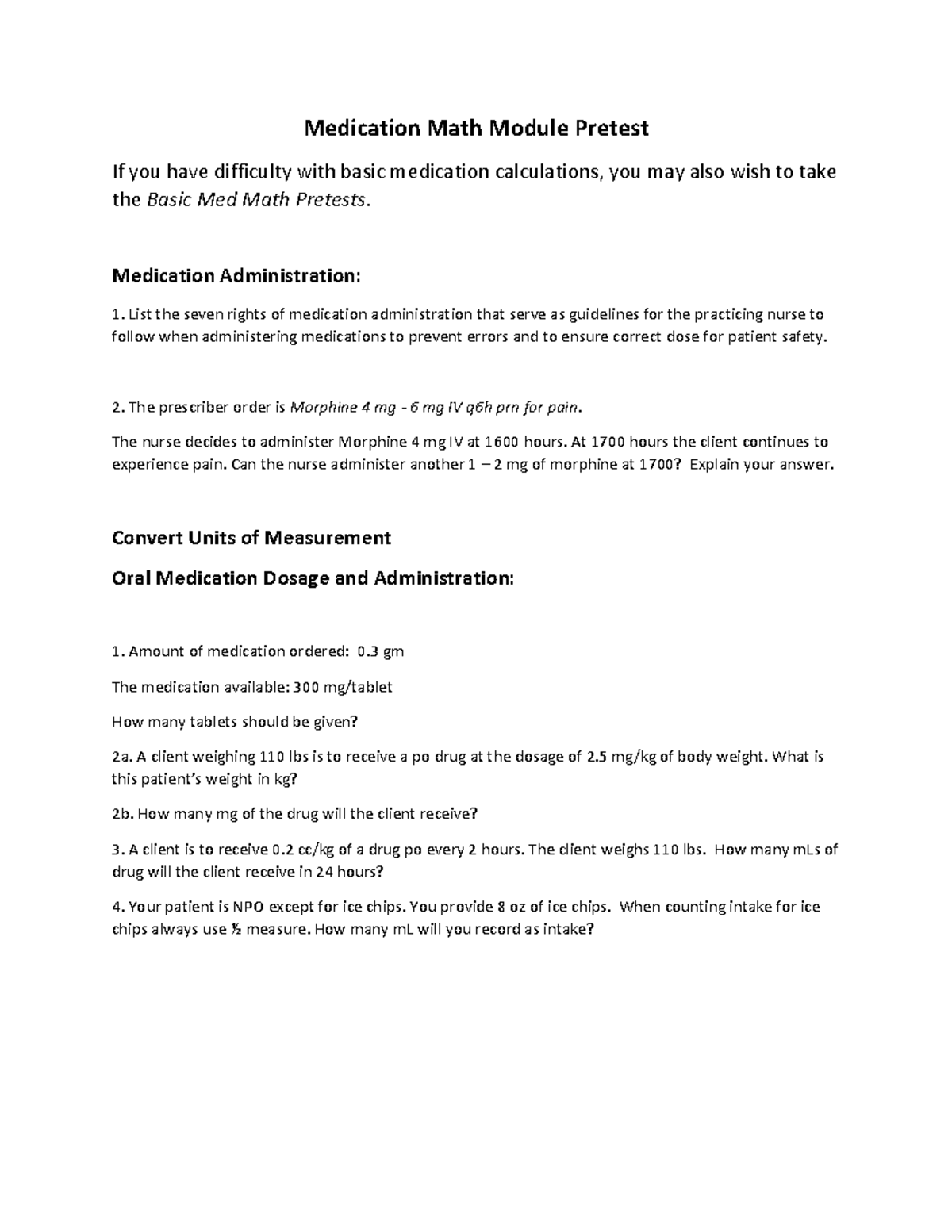 Pretest MEDICATION CALCULATION - Medication Math Module Pretest If you ...
