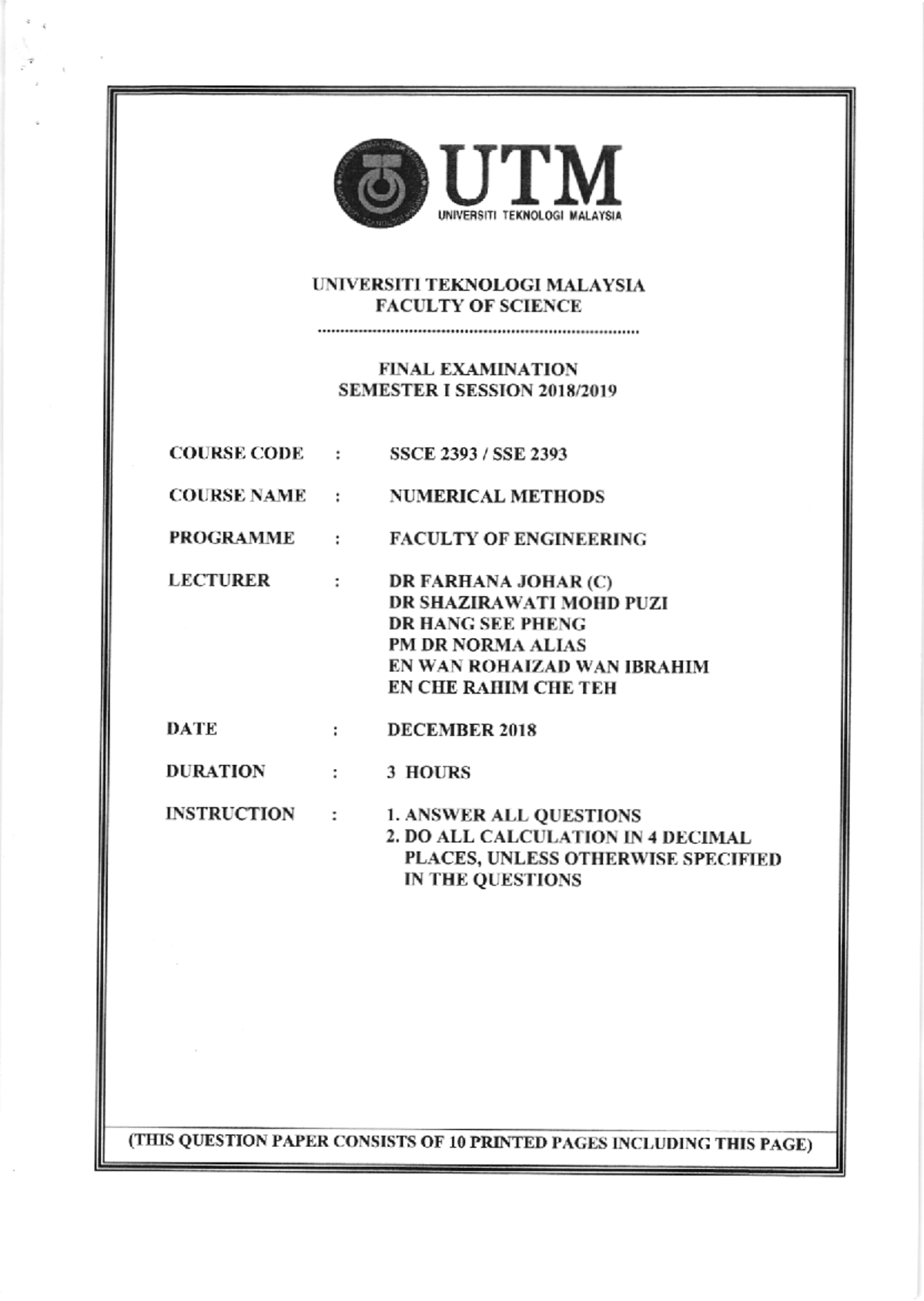 SSCE 2393 NUMERICAL METHODS DEC 2018, questions - o-tIfM UNIVERSITI TEKNOLOGI MALAYSIA FACULTY ...