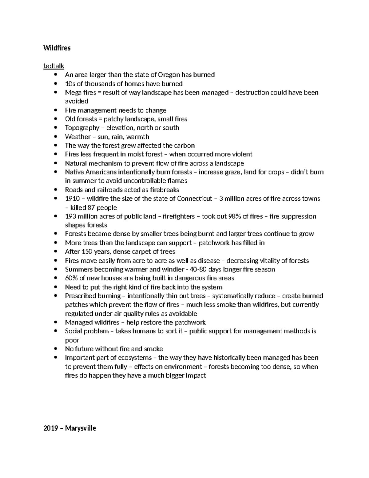 Wildfires - class notes - Wildfires tedtalk An area larger than the ...