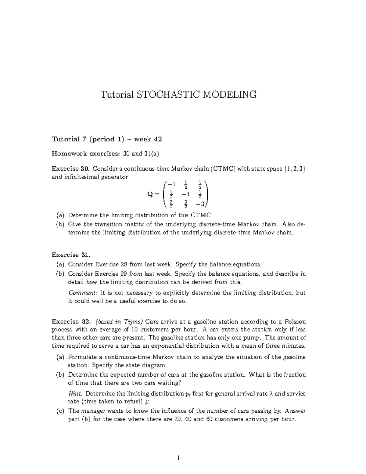 Tutorial 7 Tutorial Stochastic Modeling Tutorial 7 Period 1 Week 42