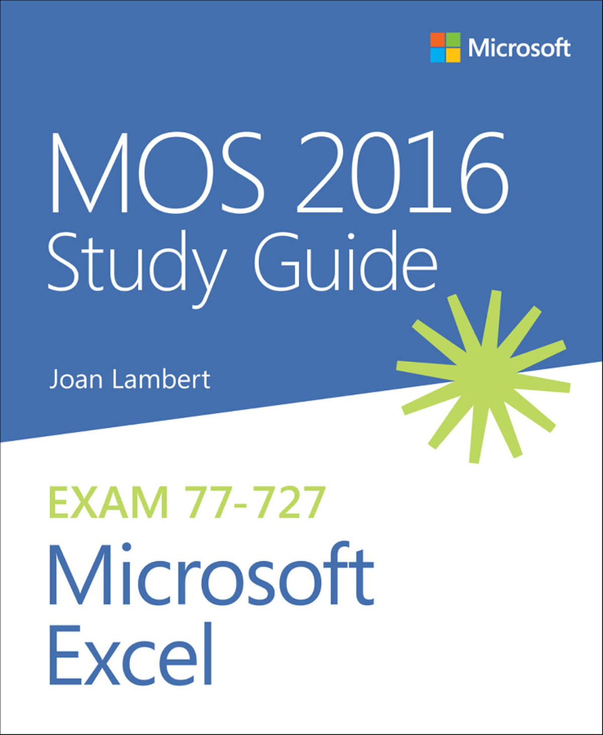 MOS 2016 Study Guide Microsoft Excel - Microsoft Office Specialist MOS ...