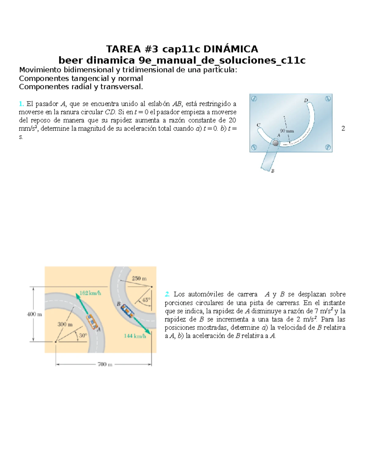 Tarea #3 11c - Movimiento 2D 3D part tangencial y normal Radial Transv ...