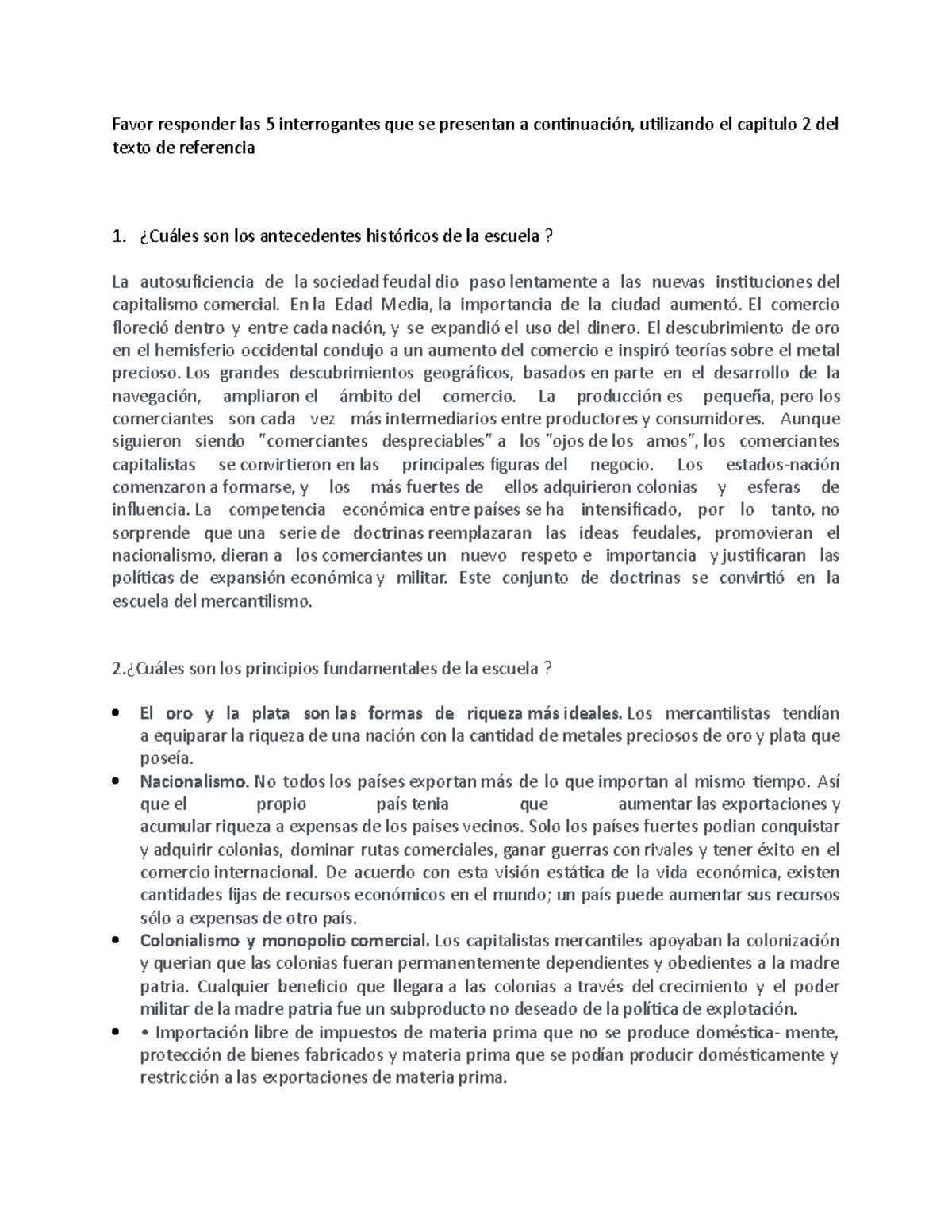 Favor responder las 5 interrogantes que se presentan a continuación ...