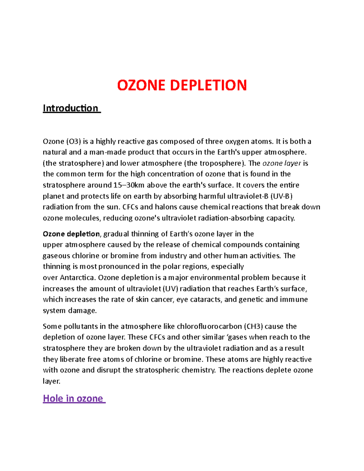 Ozone depletion. environmental psychology - OZONE DEPLETION Introduction Ozone (O3) is a highly ...