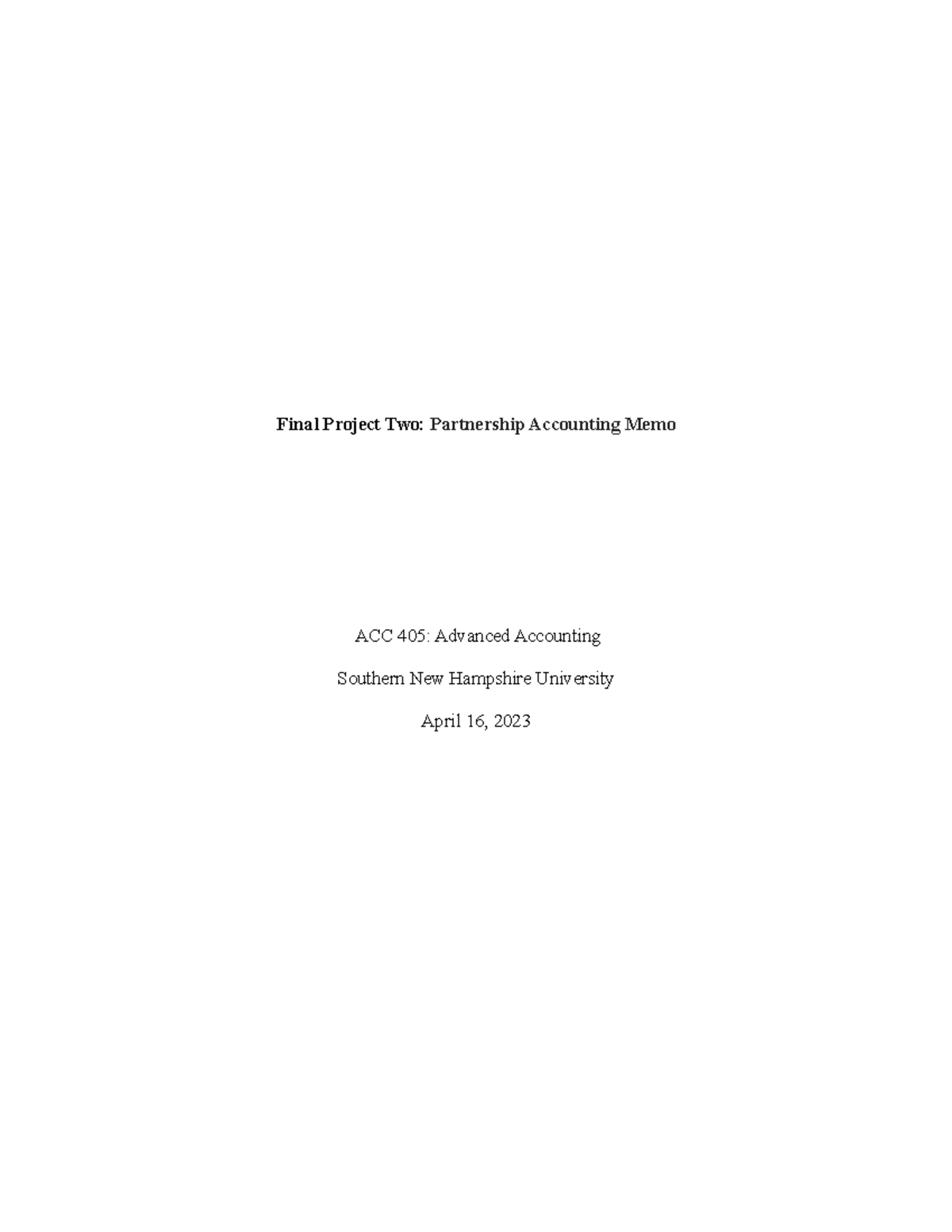 ACC 405 Final Project Two - Final Project Two: Partnership Accounting ...