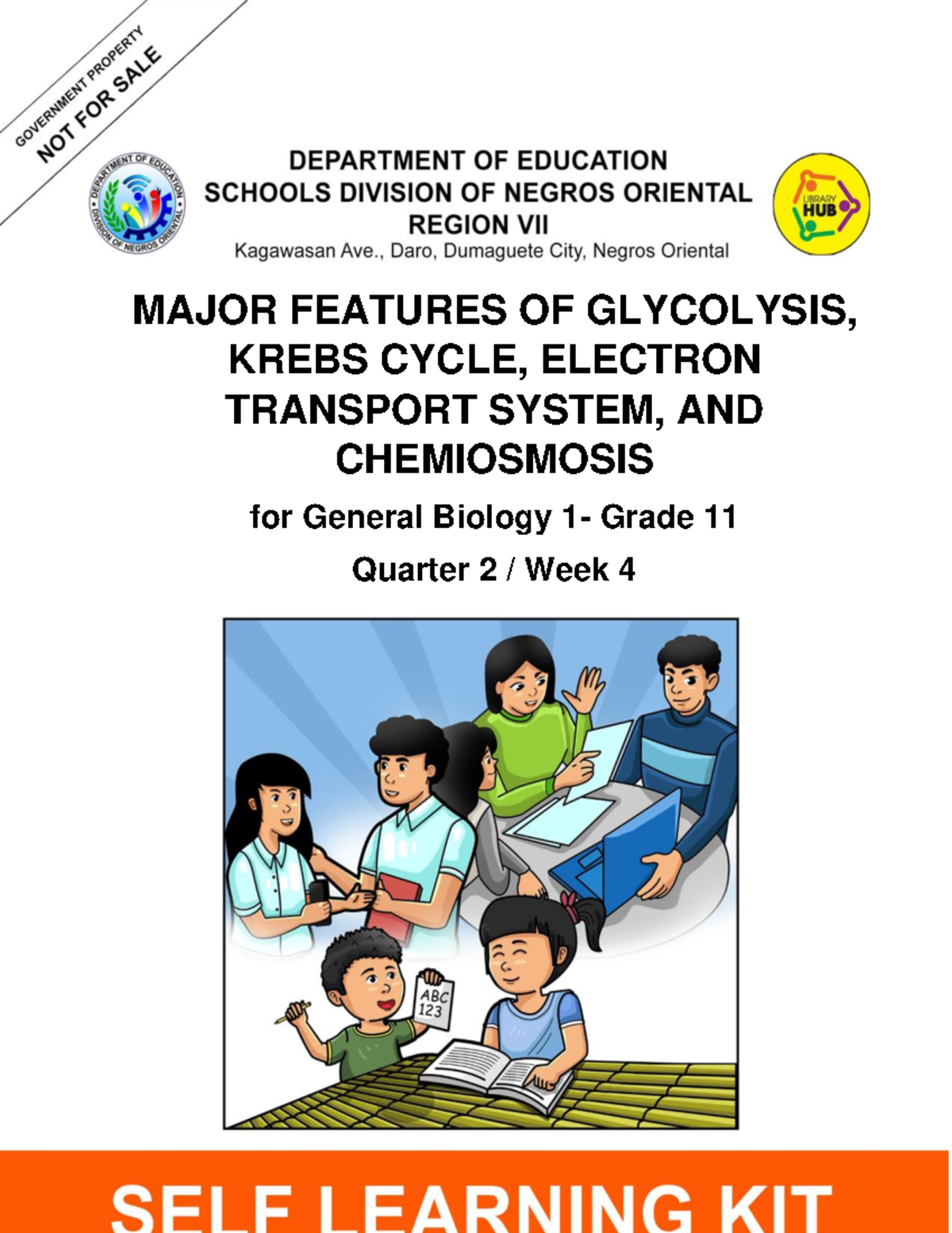 General Biology Q2 WEEK 4 - MAJOR FEATURES OF GLYCOLYSIS, KREBS CYCLE ...