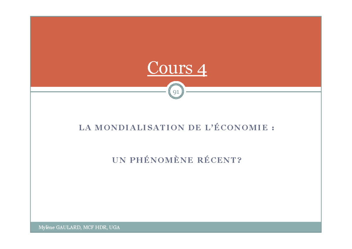 Cours 4 HFES - aMPHI - L A M O N D I A L I S A T I O N D E L ’ É C O N ...