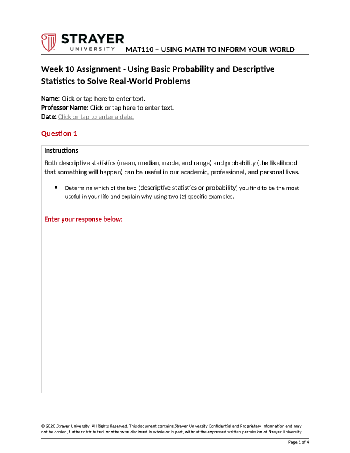 Cf MAT110 Week 10 Assignment - Week 10 Assignment - Using Basic Probability and Descriptive ...