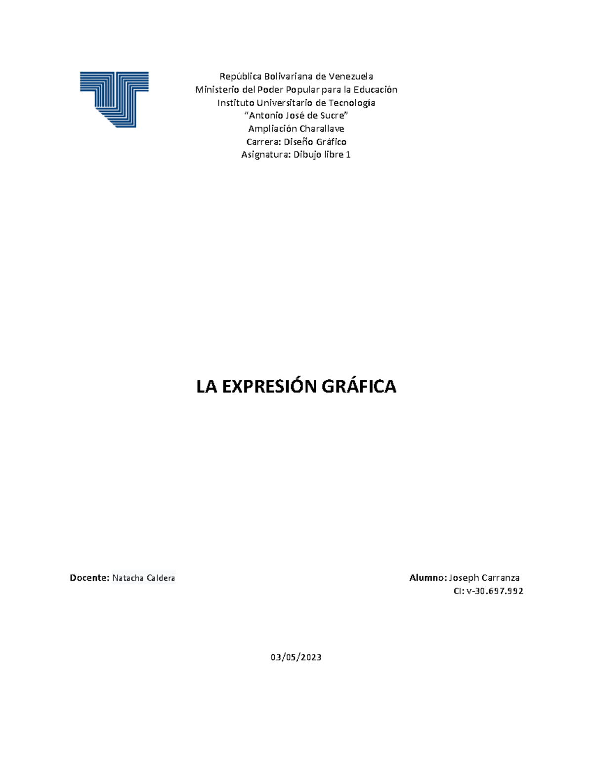 Informe DE Dibujo 1 (Joseph Carranza) - República Bolivariana de ...